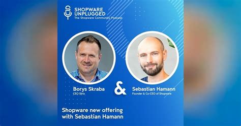 26 Shopware New Offering With Sebastian Hamann Shopware Unplugged
