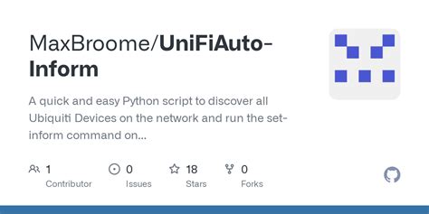 Github Maxbroome Unifiauto Inform A Quick And Easy Python Script To Discover All Ubiquiti