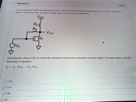 Question 2 20 Pts Q2 Consider The Cmos Amplifier Shown Below The Circuit Has The Following