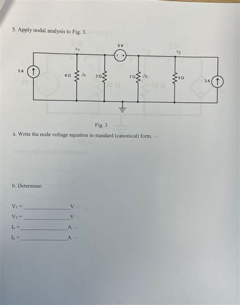 Solved Apply Nodal Analysis To Fig 3please Let Me Know If