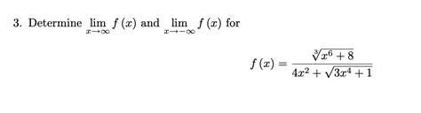 Solved 3 Determine Limxf X And Limxf X For Chegg Com