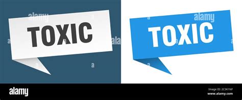 Toxic Banner Toxic Speech Bubble Label Set Toxic Sign Stock Vector Image And Art Alamy