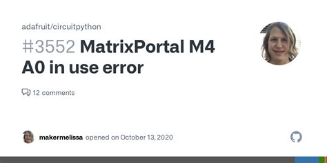 matrixportal m4 a0 in use error · issue 3552 · adafruit circuitpython · github