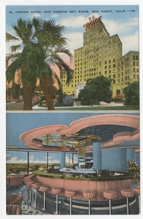 El Cortez Hotel And Famous Sky Room San Diego Calif Library