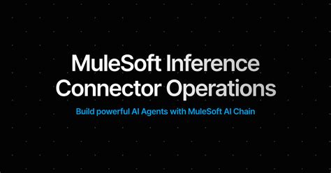 Mulesoft Inference Connector Operations