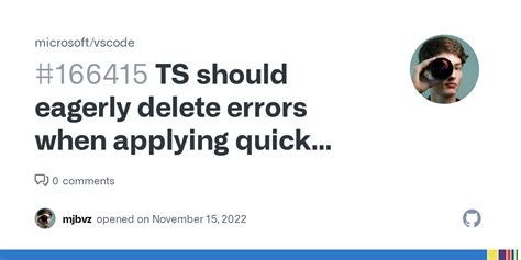 Ts Should Eagerly Delete Errors When Applying Quick Fixes · Issue 166415 · Microsoftvscode