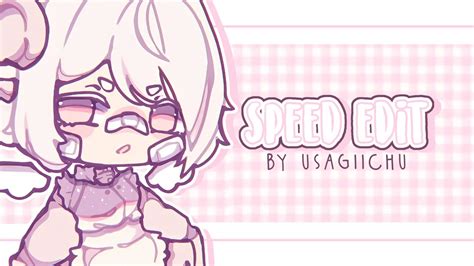 Speed Edit Gacha Club Youtube