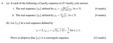 Solved A Is Each Of The Following A Cauchy Sequence In Chegg