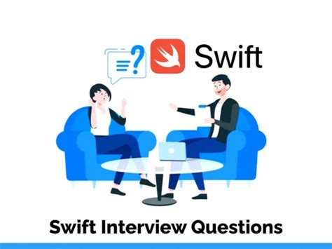 Top 25 Swift Interview Questions And Answers For Freshers