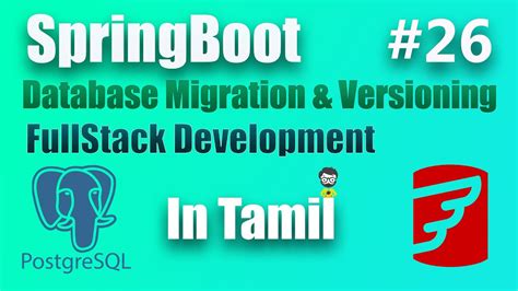Database Migration And Versioning Using Flyway In Tamil Full Stack