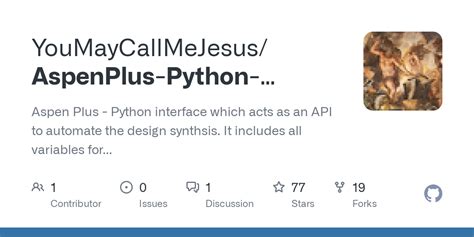 GitHub YouMayCallMeJesus AspenPlus Python Interface Aspen Plus Python Interface Which Acts