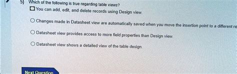 Which Of The Following Is True Regarding Table Views You Can Add Edit And Delete Records