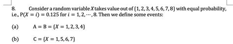 Solved 8 Consider A Random Variable Xtakes Value Out