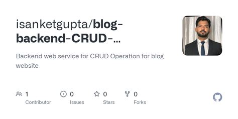 GitHub Isanketgupta Blog Backend CRUD Operation Backend Web Service For CRUD Operation For