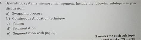 Solved 4 Operating Systems Memory Management Include The