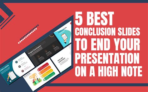 5 Best Conclusion Slides To Wrap Up Your Presentation With Applause