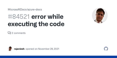 Error While Executing The Code · Issue 84521 · Microsoftdocsazure Docs · Github