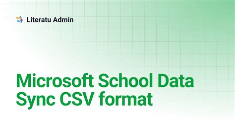 microsoft school data sync csv format literatu admin