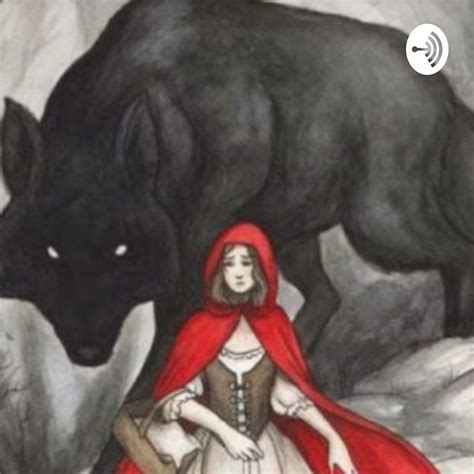 Caperucita Roja Cc By Nc Caperucita Roja Una Versi N Moderna Podcast Podtail