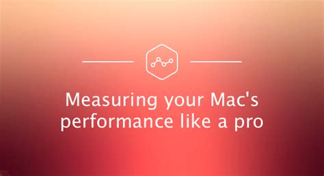 How To Benchmarking My Mac
