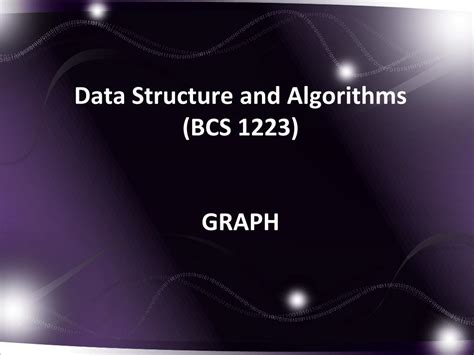 PPT Data Structure And Algorithms BCS 1223 GRAPH PowerPoint Presentation ID 3654672