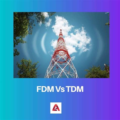 FDM vs TDM Rozdíl a srovnání