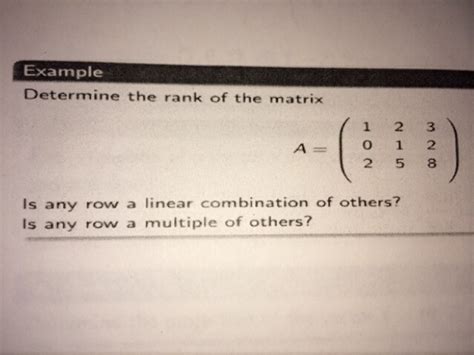 Solved Determine The Rank Of The Matrix A 1 2 3 0 1 2