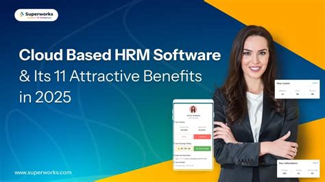 Cloud Based Hrm Software And Its 11 Attractive Benefits