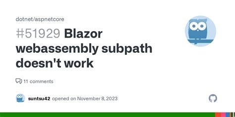 Blazor Webassembly Subpath Doesnt Work · Issue 51929 · Dotnet