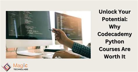 Unlock Your Potential Why Codecademy Python Courses Are Worth It