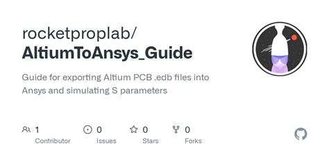 Github Rocketproplabaltiumtoansysguide Guide For Exporting Altium Pcb Edb Files Into Ansys