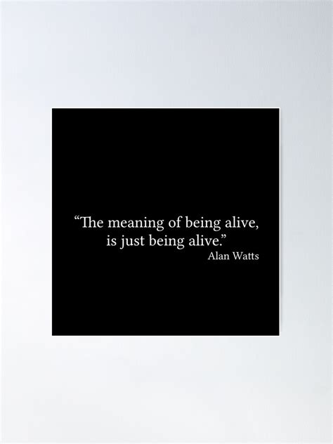 Living And Being Alive Quotes
