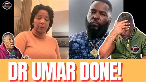 Dr Umar About To Go Down Its Over This Bad Youtube