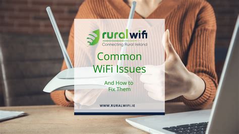 Common Wifi Issues And How To Fix Them Rural Wifi