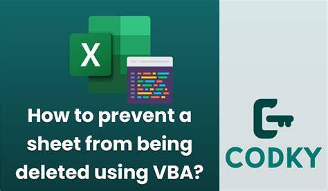How To Prevent A Sheet From Being Deleted Using Vba Codky