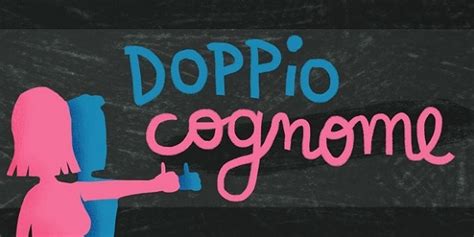 Doppio Cognome Mai Più Denunce Di Nascita Presentate Dal Solo Padre
