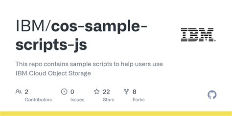 Github Ibmcos Sample Scripts Js This Repo Contains Sample Scripts To Help Users Use Ibm