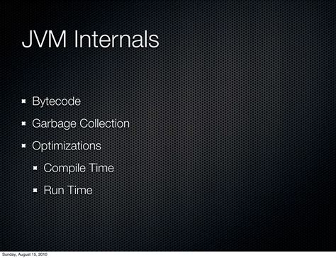 Jvm Internals Garbage Collection And Runtime Optimizations Ppt
