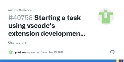 Starting A Task Using Vscode S Extension Development API Issue Microsoft Vscode GitHub