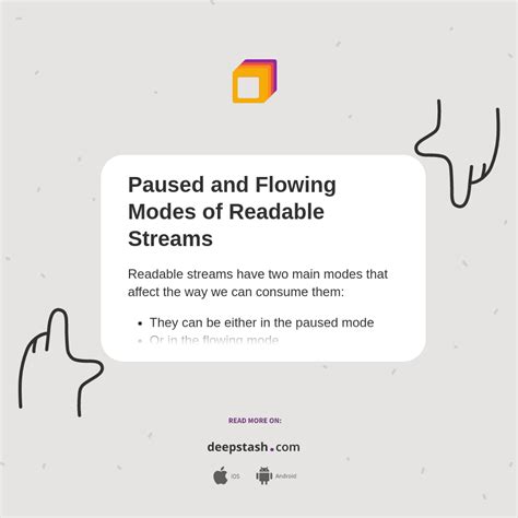 Paused And Flowing Modes Of Readable Streams Deepstash