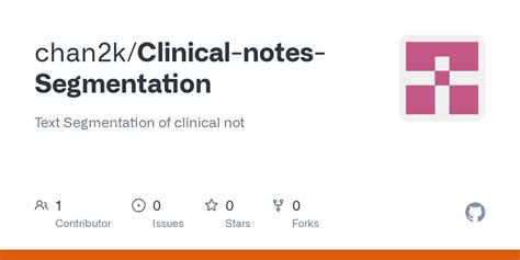 GitHub Chan2k Clinical Notes Segmentation Text Segmentation Of