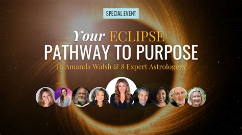 Your Eclipse Pathway To Purpose Opening Ceremony And Eclipse Forecast Panel Astrology Hub