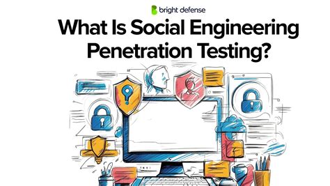 What Is Social Engineering Penetration Testing