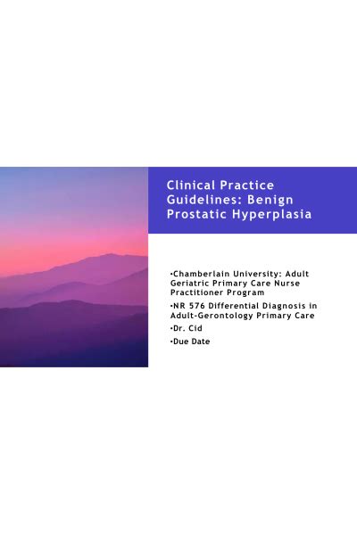 Nr 576 Week 7 Assignment Clinical Practice Guidelines Benign