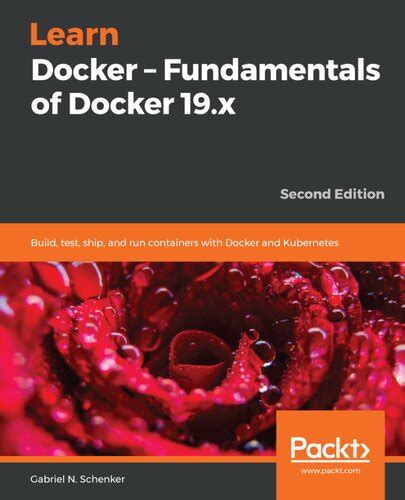 کتاب Learn Docker Fundamentals of Docker 19 x چاپ سال 2020