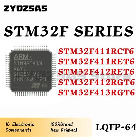 STM32F411RCT6 STM32F411RET6 STM32F412RET6 STM32F412RGT6 STM32F413RGT6 STM32F411RC STM32F411