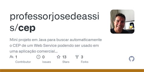 Github Professorjosedeassis Cep Mini Projeto Em Java Para Buscar Automaticamente O Cep De Um
