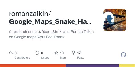 Github Romanzaikin Google Maps Snake Hack A Research Done By Yaara Shriki And Roman Zaikin On