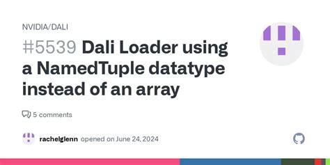 Dali Loader Using A Namedtuple Datatype Instead Of An Array · Issue