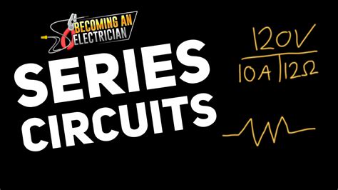 solve series resistive circuits becoming an electrician